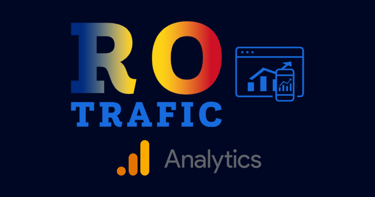 RO trafic - statistici publice Google Analytics